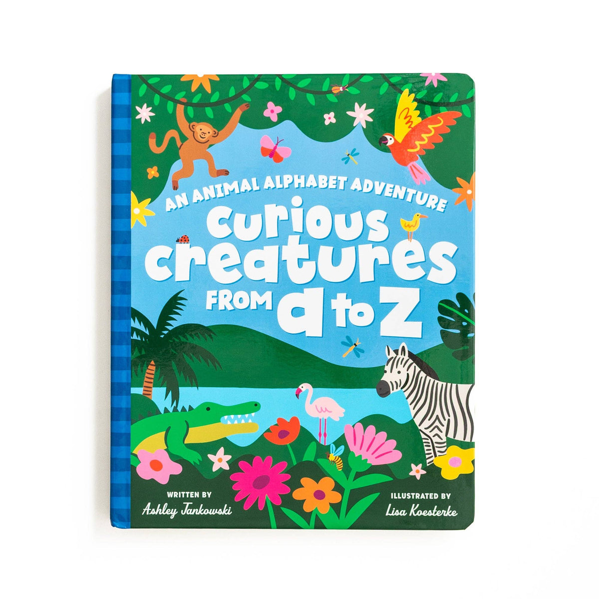 Curious Creatures from A to Z: An Animal Alphabet Adventure – The ...